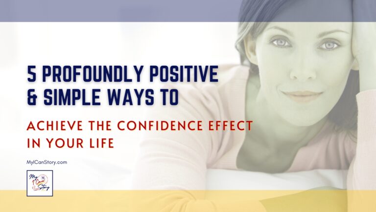 5 Profoundly Positive & Simple Ways to Achieve the Confidence Effect in ...